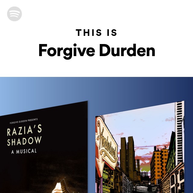 This Is Forgive Durden - playlist by Spotify | Spotify