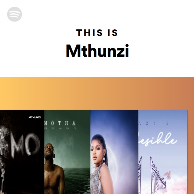 This Is Mthunzi - playlist by Spotify | Spotify