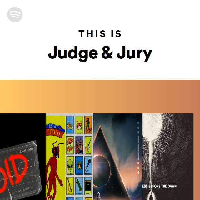 This Is Judge & Jury - playlist by Spotify | Spotify