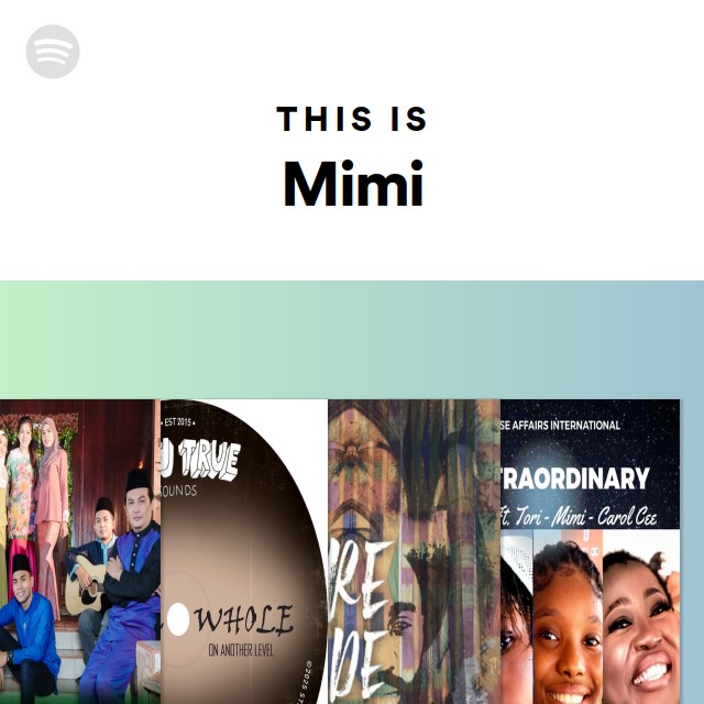 This Is Mimi | Spotify Playlist