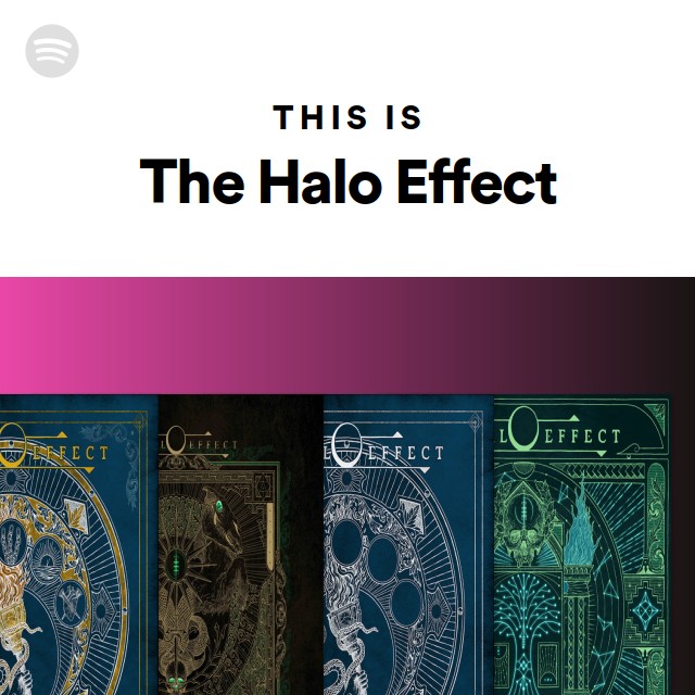 This Is The Halo Effect | Spotify Playlist