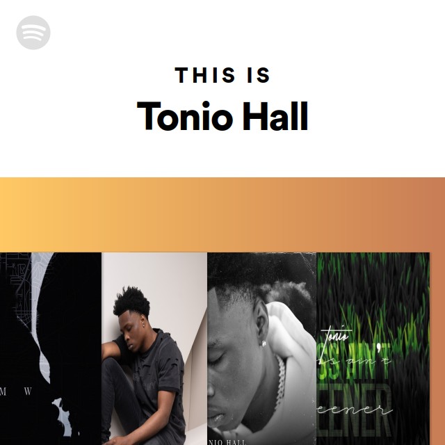 This Is Tonio Hall - playlist by Spotify | Spotify