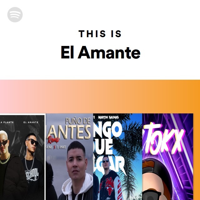 This Is El Amante - playlist by Spotify | Spotify