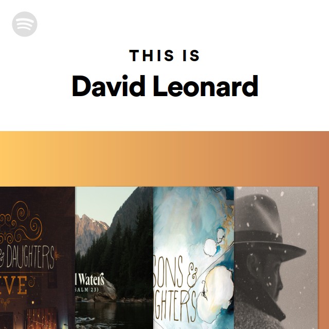 This Is David Leonard - playlist by Spotify | Spotify