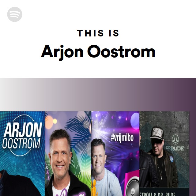 This Is Arjon Oostrom - playlist by Spotify | Spotify