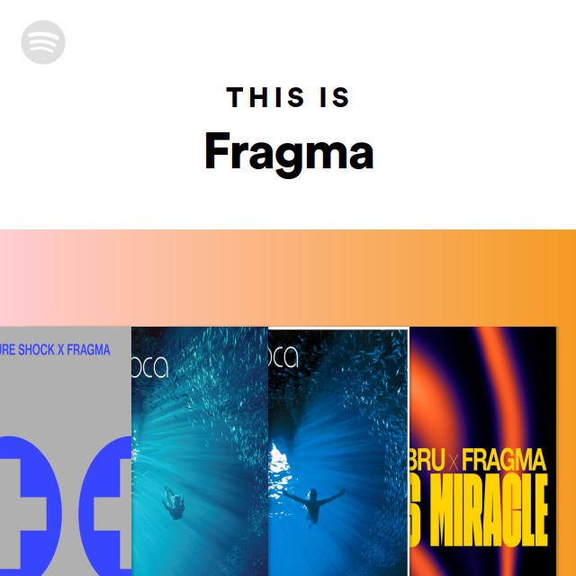 This Is Fragma - playlist by Spotify | Spotify