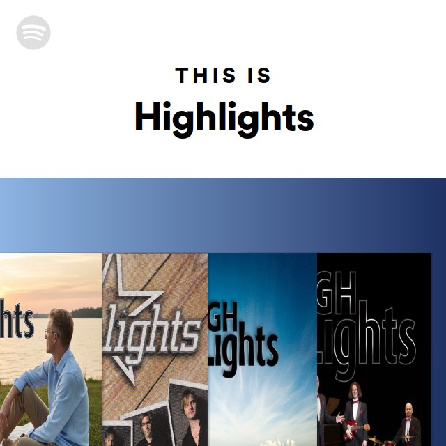 This Is Highlights - playlist by Spotify | Spotify