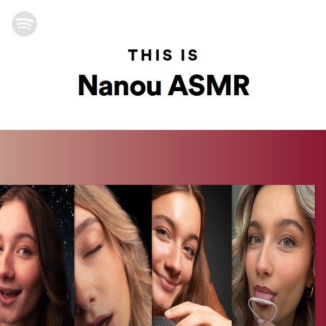 This Is Nanou ASMR - playlist by Spotify | Spotify
