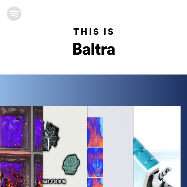 This Is Baltra - playlist by Spotify | Spotify