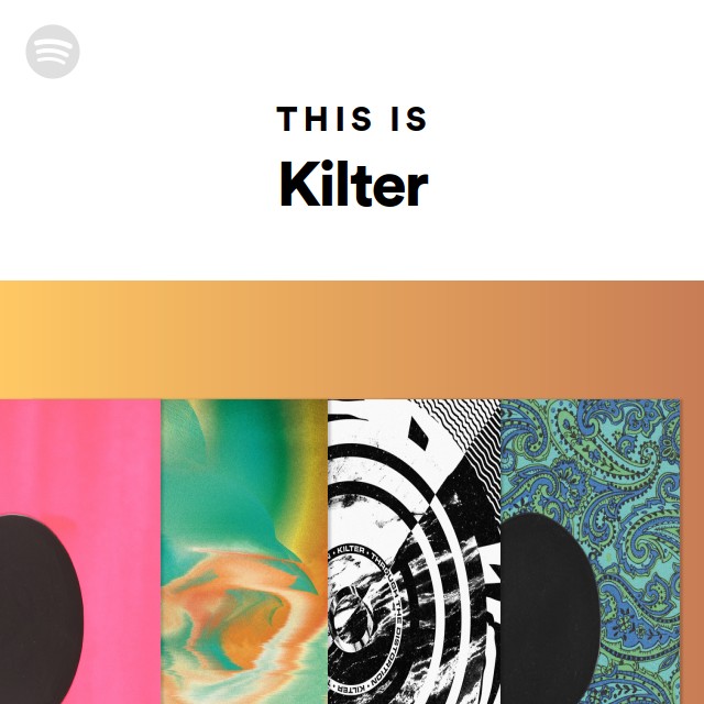This Is Kilter - playlist by Spotify | Spotify