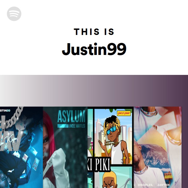This Is Justin99 | Spotify Playlist