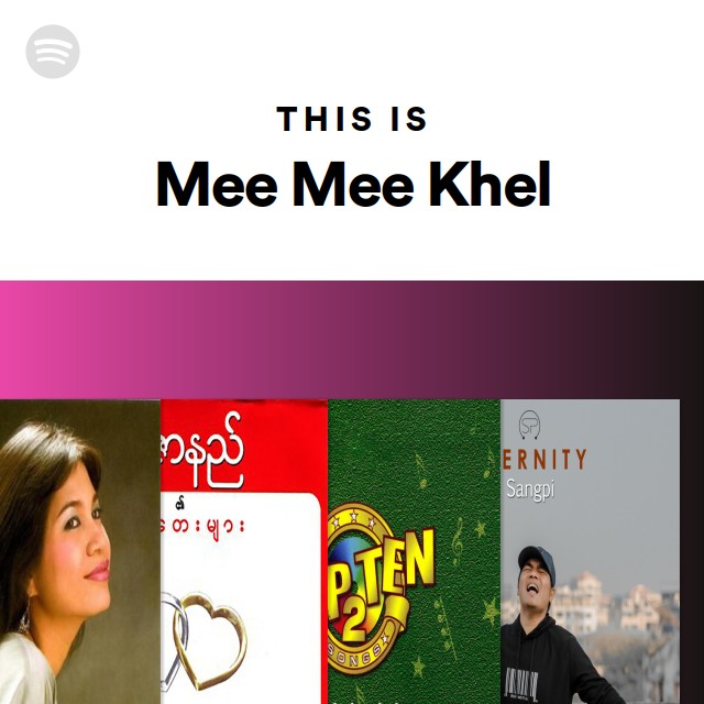 This Is Mee Mee Khel | Spotify Playlist