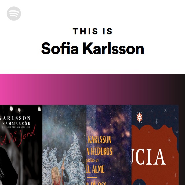 This Is Sofia Karlsson - playlist by Spotify | Spotify