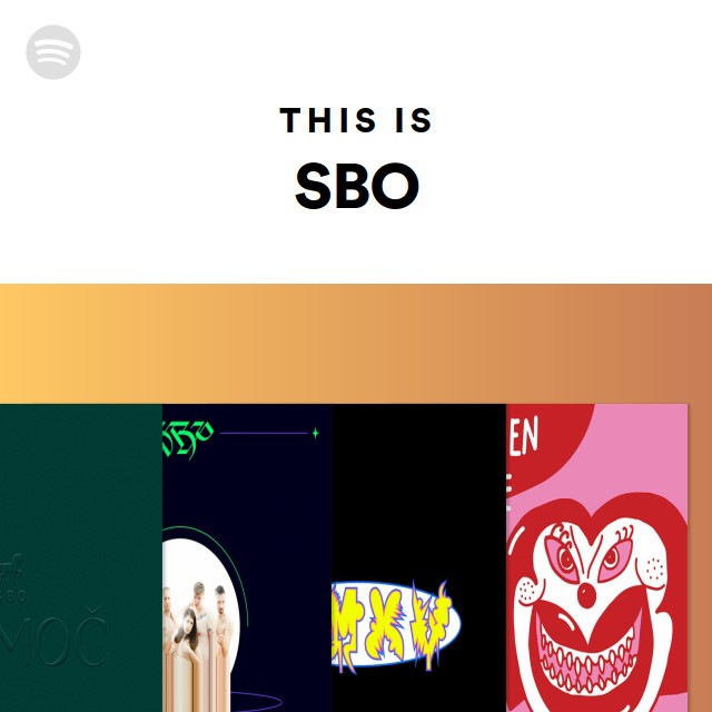This Is SBO - playlist by Spotify | Spotify