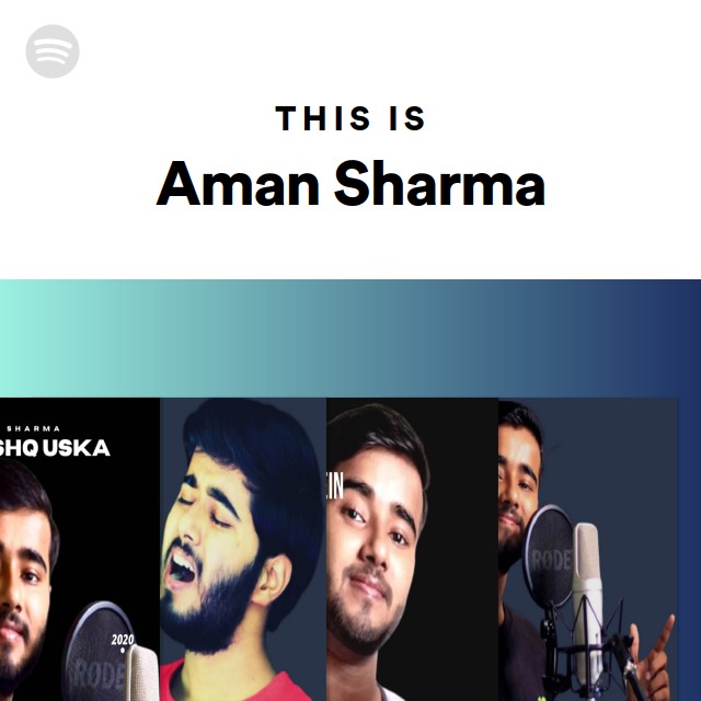 This Is Aman Sharma - playlist by Spotify | Spotify
