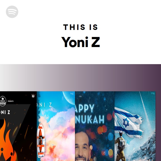 This Is Yoni Z - playlist by Spotify | Spotify