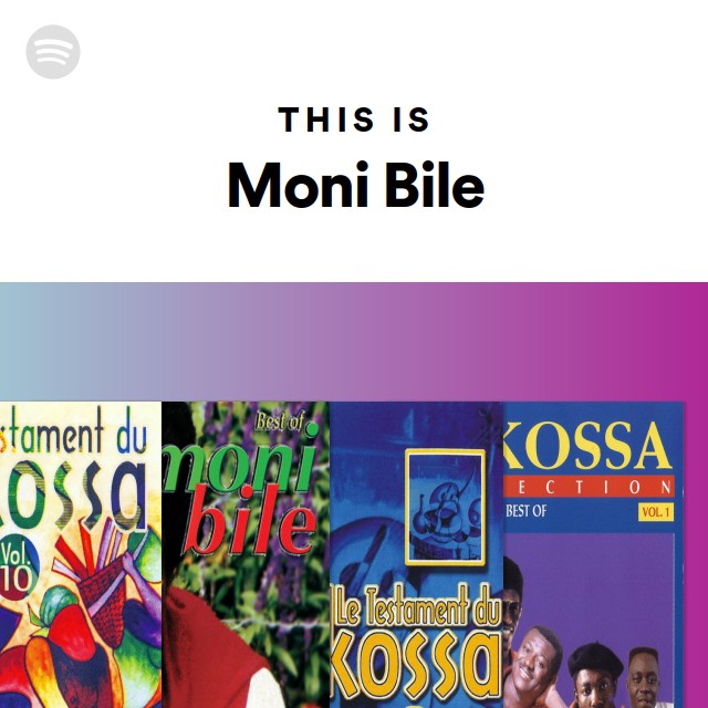 This Is Moni Bile - playlist by Spotify | Spotify