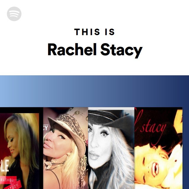 This Is Rachel Stacy | Spotify Playlist