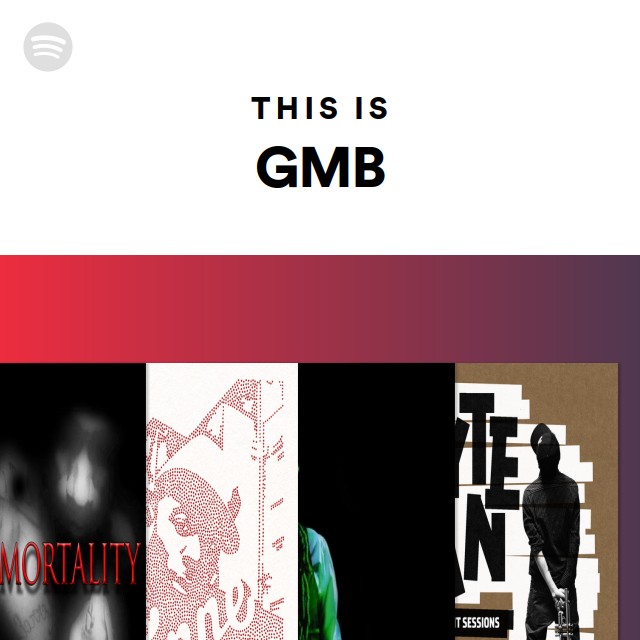 This Is GMB - playlist by Spotify | Spotify