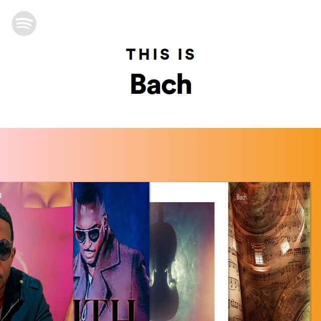 This Is Bach | Spotify Playlist