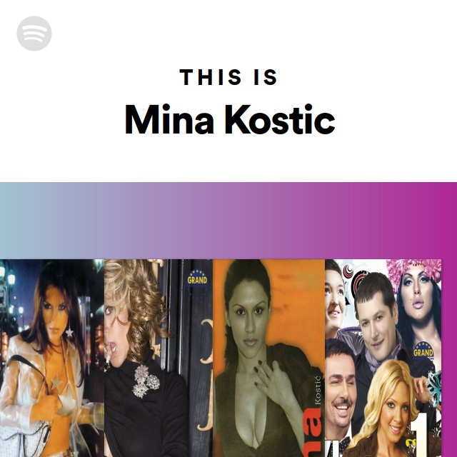 This Is Mina Kostic - playlist by Spotify | Spotify