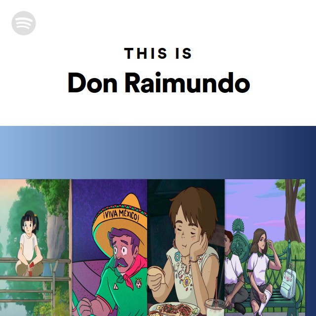 This Is Don Raimundo | Spotify Playlist