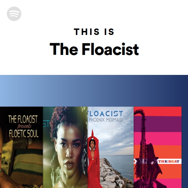 This Is The Floacist | Spotify Playlist