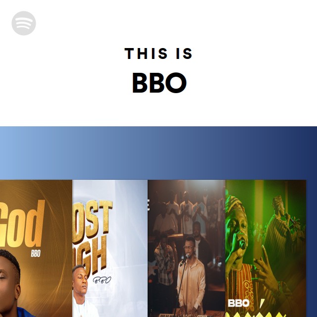 This Is BBO - playlist by Spotify | Spotify