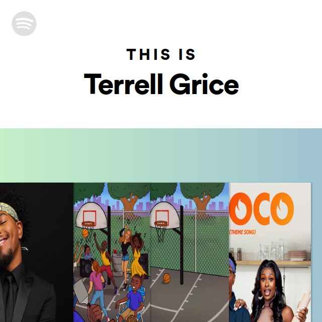 This Is Terrell Grice - playlist by Spotify | Spotify