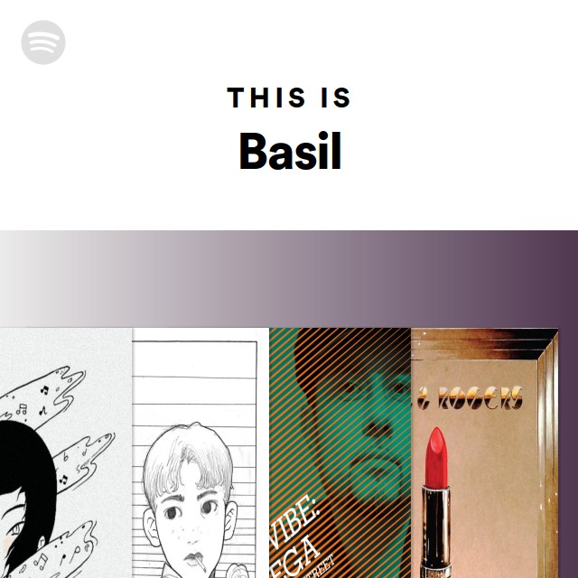 This Is Basil - playlist by Spotify | Spotify
