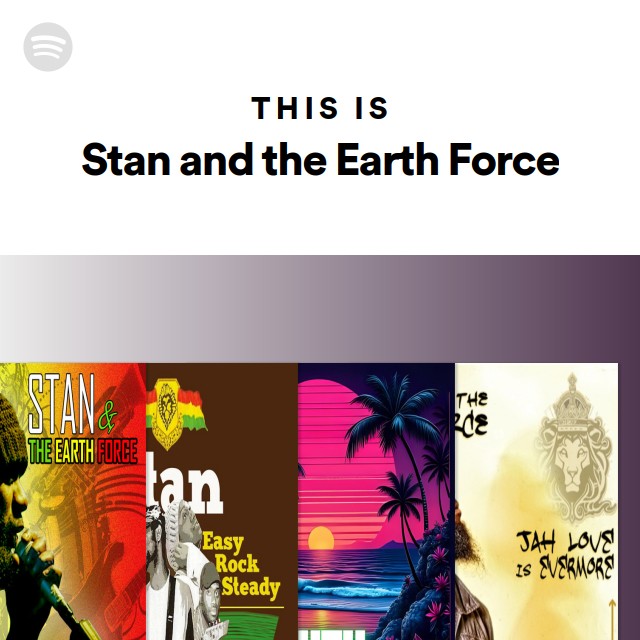 This Is Stan and the Earth Force - playlist by Spotify | Spotify