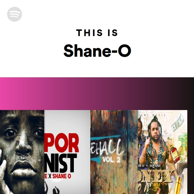 This Is Shane-O - playlist by Spotify | Spotify