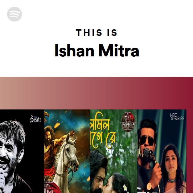 This Is Ishan Mitra - playlist by Spotify | Spotify