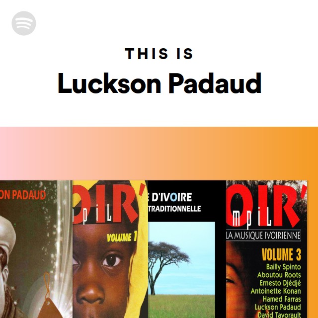 This Is Luckson Padaud - playlist by Spotify | Spotify