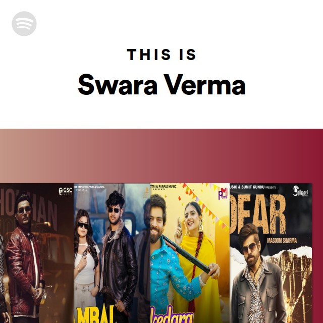 This Is Swara Verma | Spotify Playlist