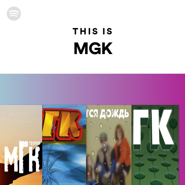 This Is MGK - playlist by Spotify | Spotify