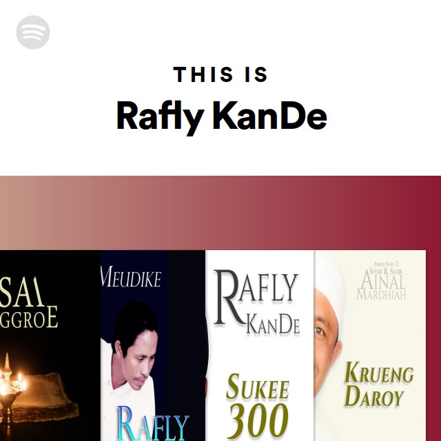 This Is Rafly KanDe - playlist by Spotify | Spotify