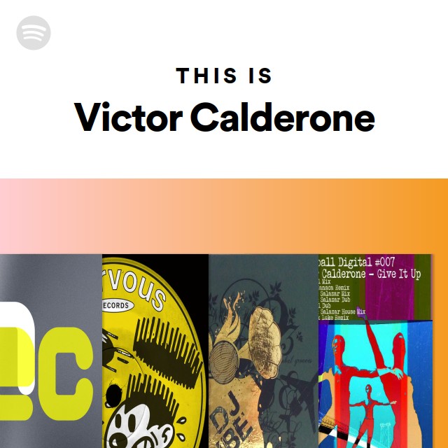 This Is Victor Calderone - playlist by Spotify | Spotify