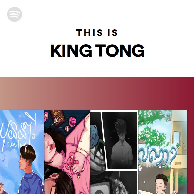 This Is KING TONG - playlist by Spotify | Spotify