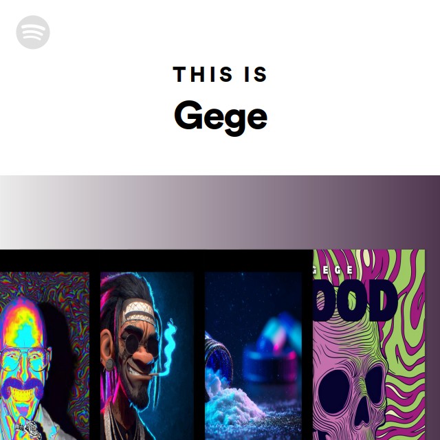 This Is Gege | Spotify Playlist