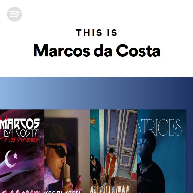 This Is Marcos da Costa | Spotify Playlist