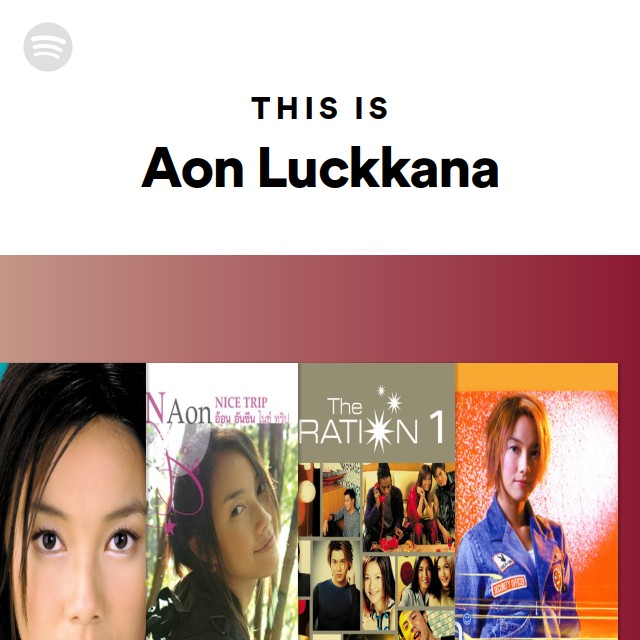 This Is Aon Luckkana | Spotify Playlist