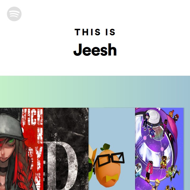 This Is Jeesh | Spotify Playlist