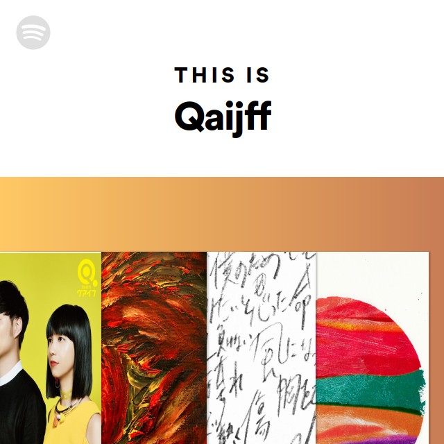 This Is Qaijff | Spotify Playlist