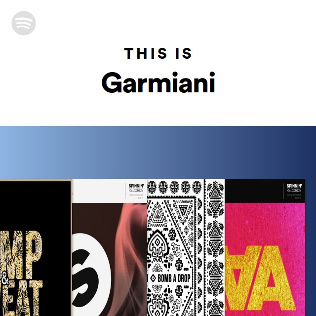 This Is Garmiani - playlist by Spotify | Spotify