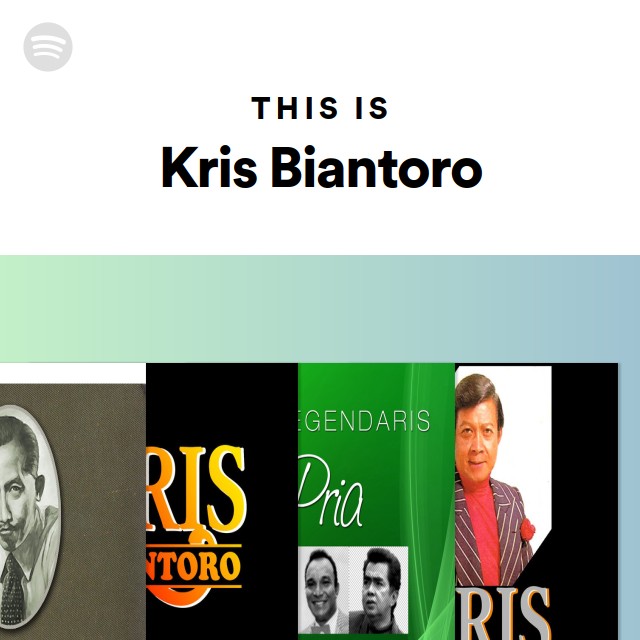 This Is Kris Biantoro - playlist by Spotify | Spotify