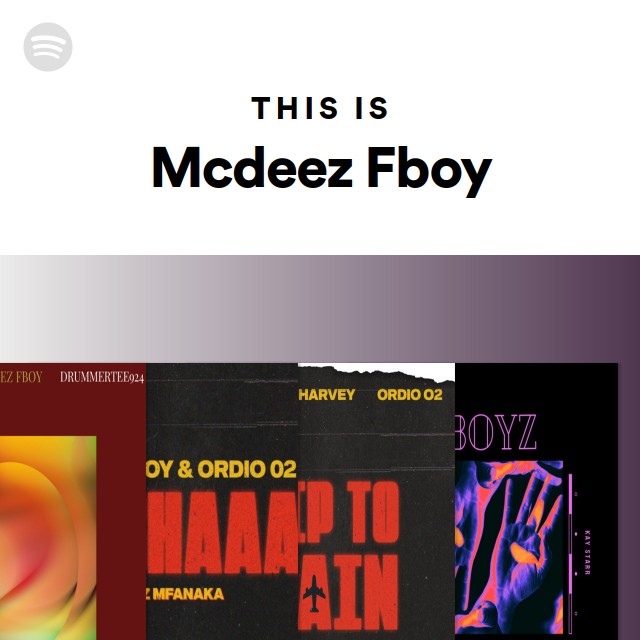 This Is Mcdeez Fboy - playlist by Spotify | Spotify