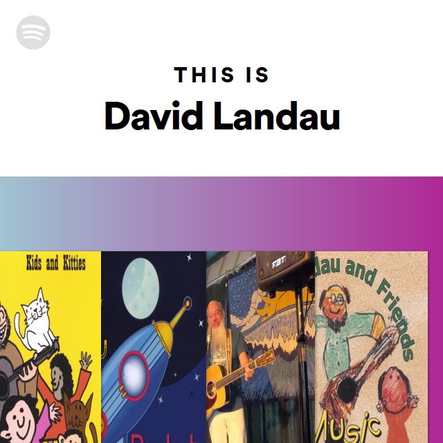 This Is David Landau - playlist by Spotify | Spotify