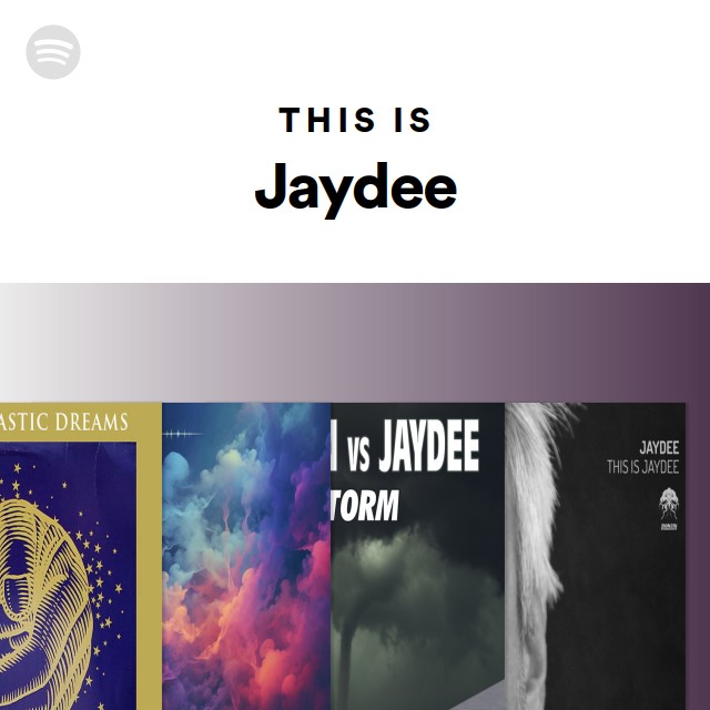 This Is Jaydee - playlist by Spotify | Spotify
