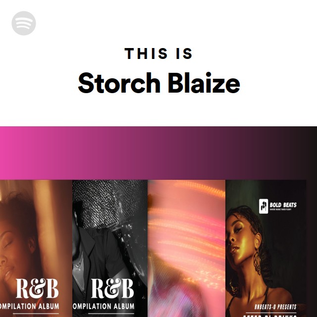 This Is Storch Blaize | Spotify Playlist